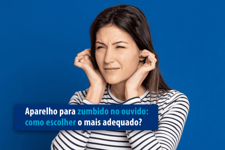 Aparelho para zumbido no ouvido: como escolher o mais adequado?